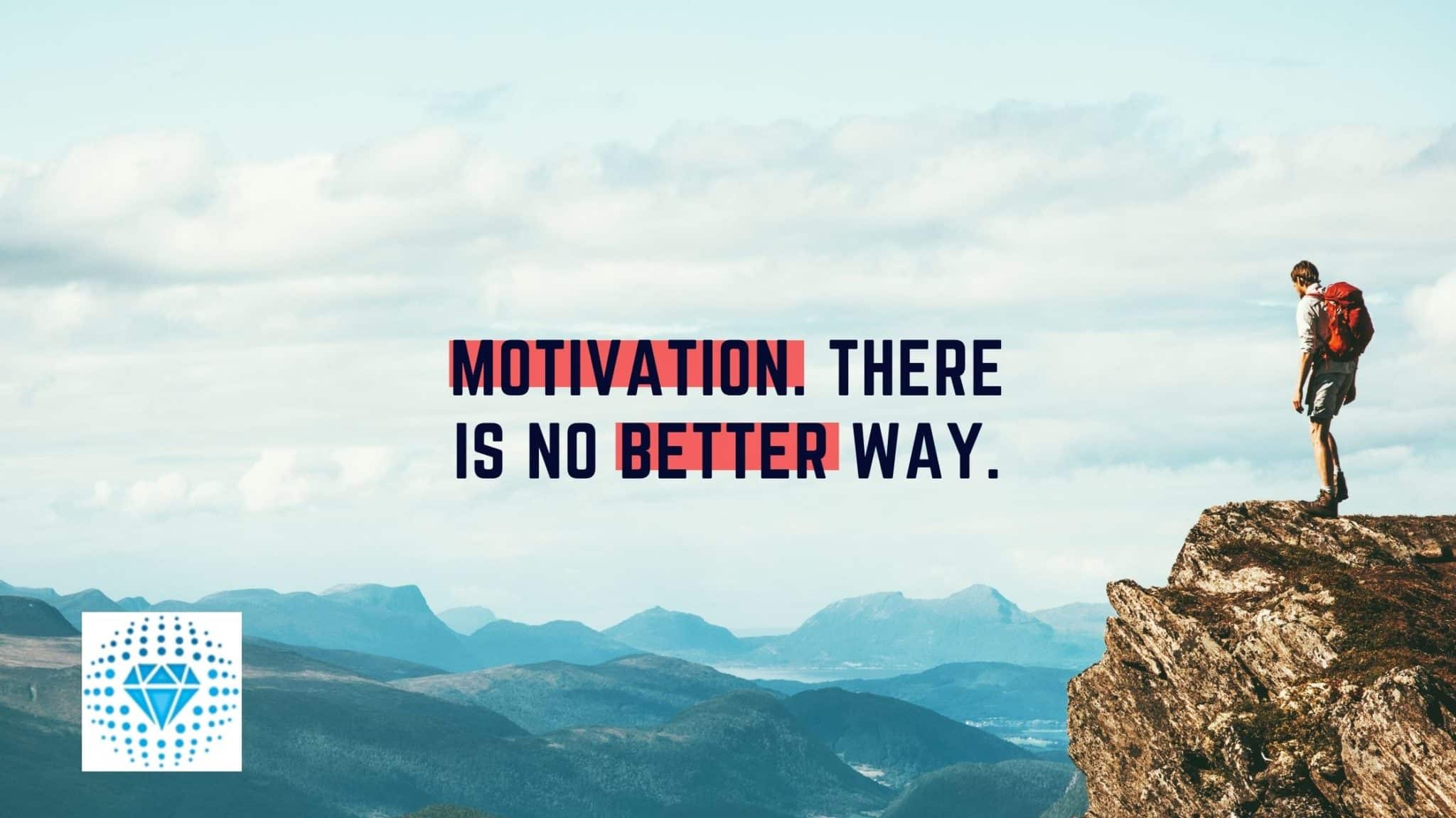 Best Motivation Tip for Success - Blue Diamond Coach